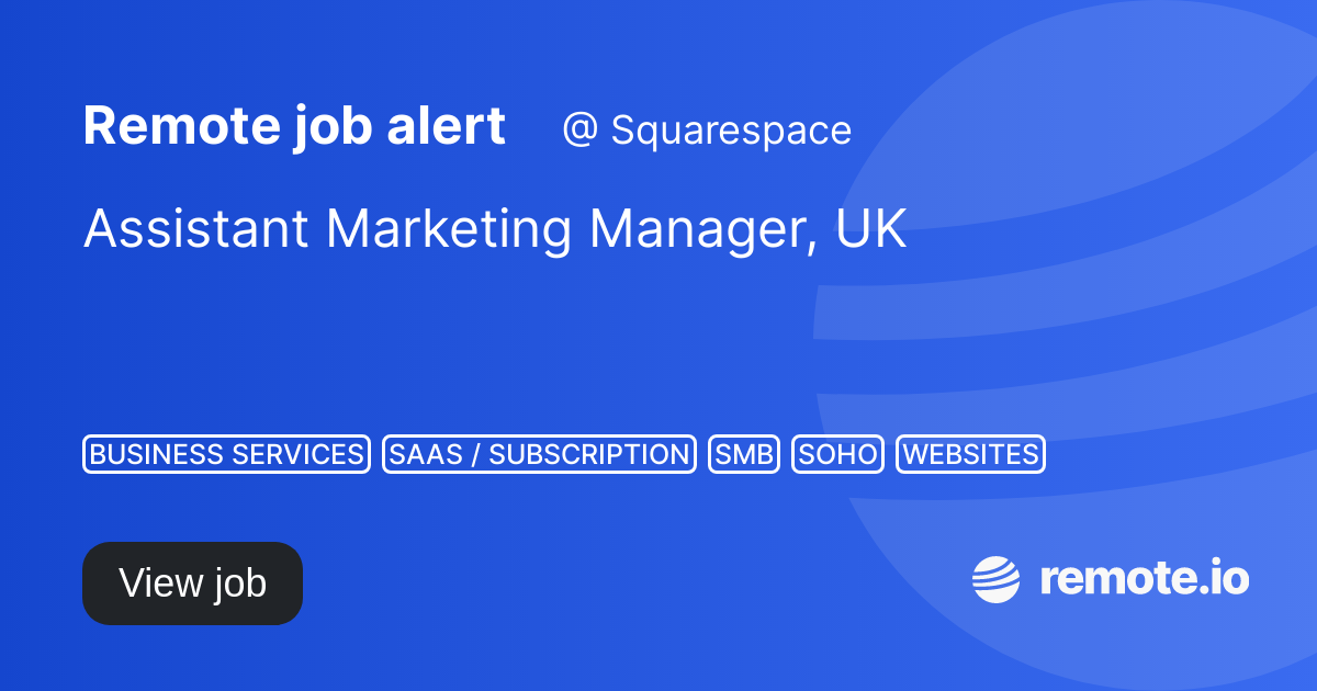 Assistant Marketing Manager, UK | remote.io