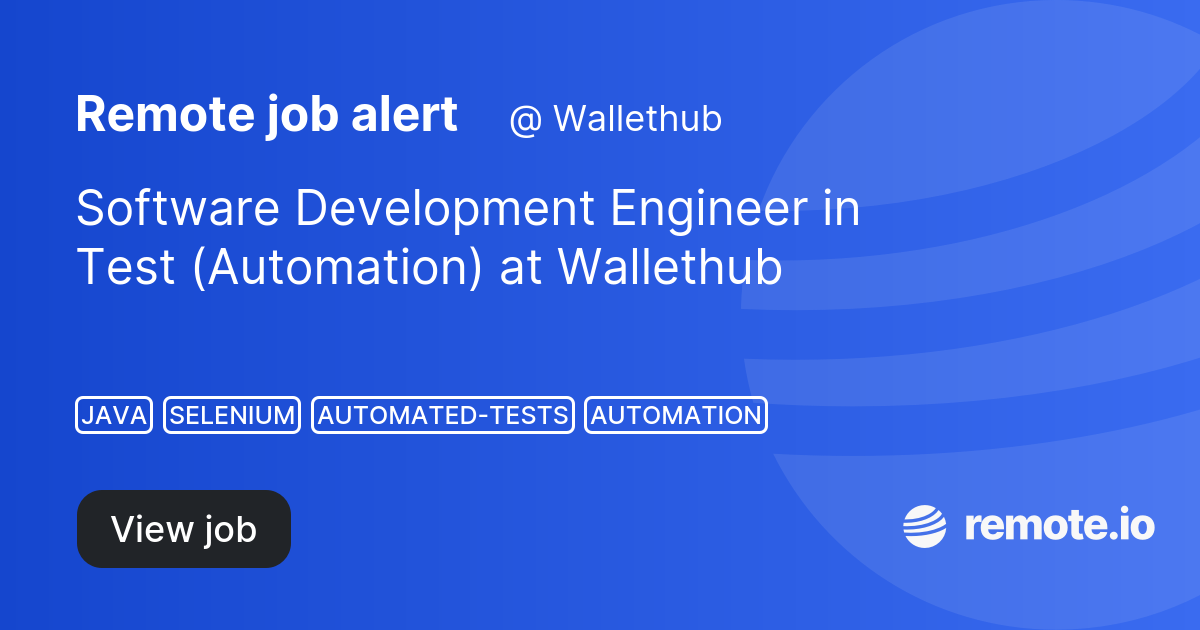 Software Development Engineer in Test (Automation) | remote.io