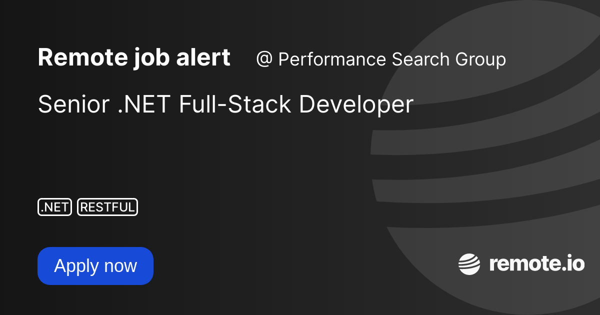 Senior .NET Full-Stack Developer | remote.io