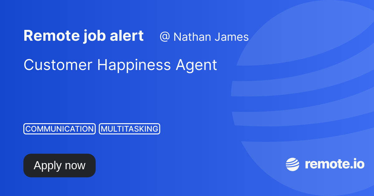 Customer Happiness Agent | remote.io