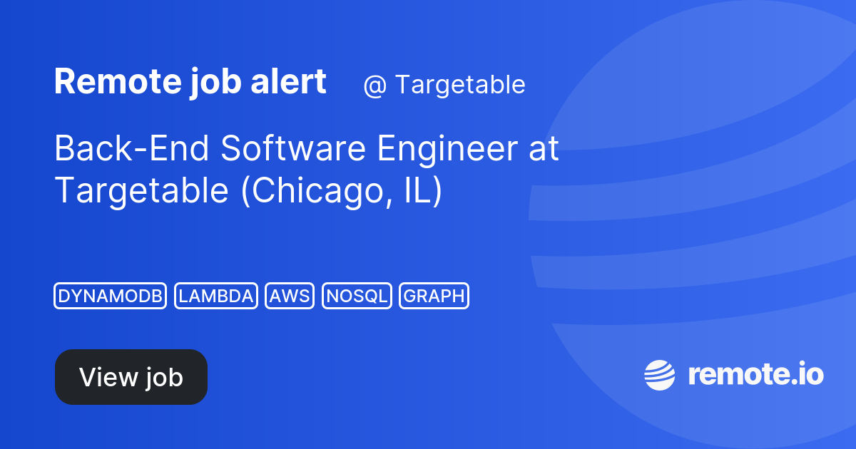 Back-End Software Engineer (Chicago, IL) | remote.io