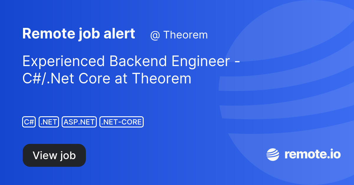 Experienced Backend Engineer - C#/.Net Core, LLC | remote.io