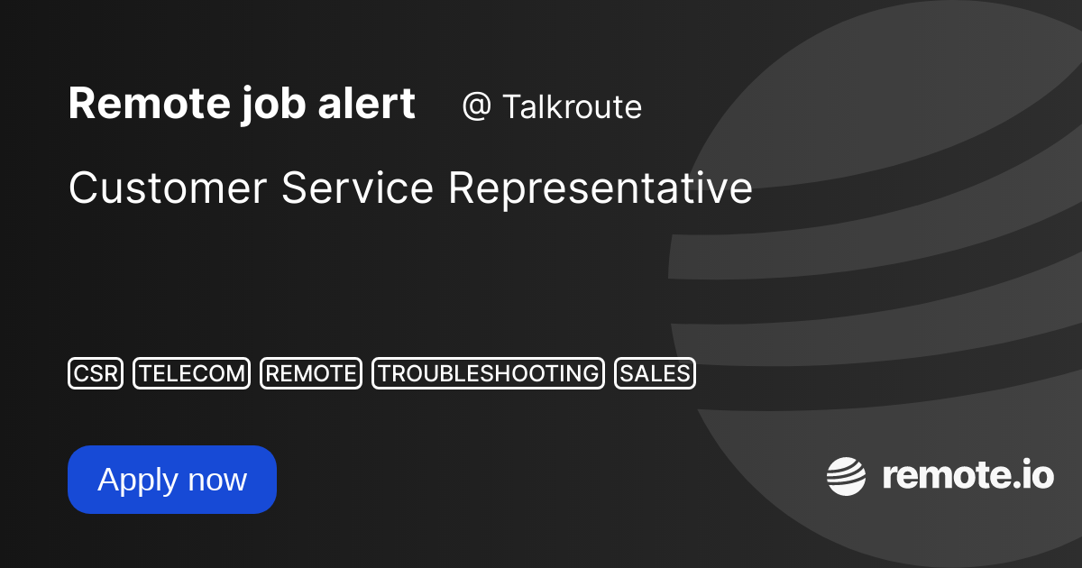 Customer Service Representative | remote.io