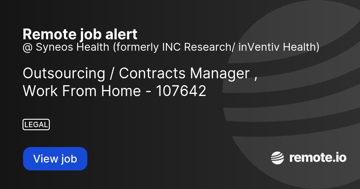 Outsourcing / Contracts Manager , Work From Home - 107642 | remote.io