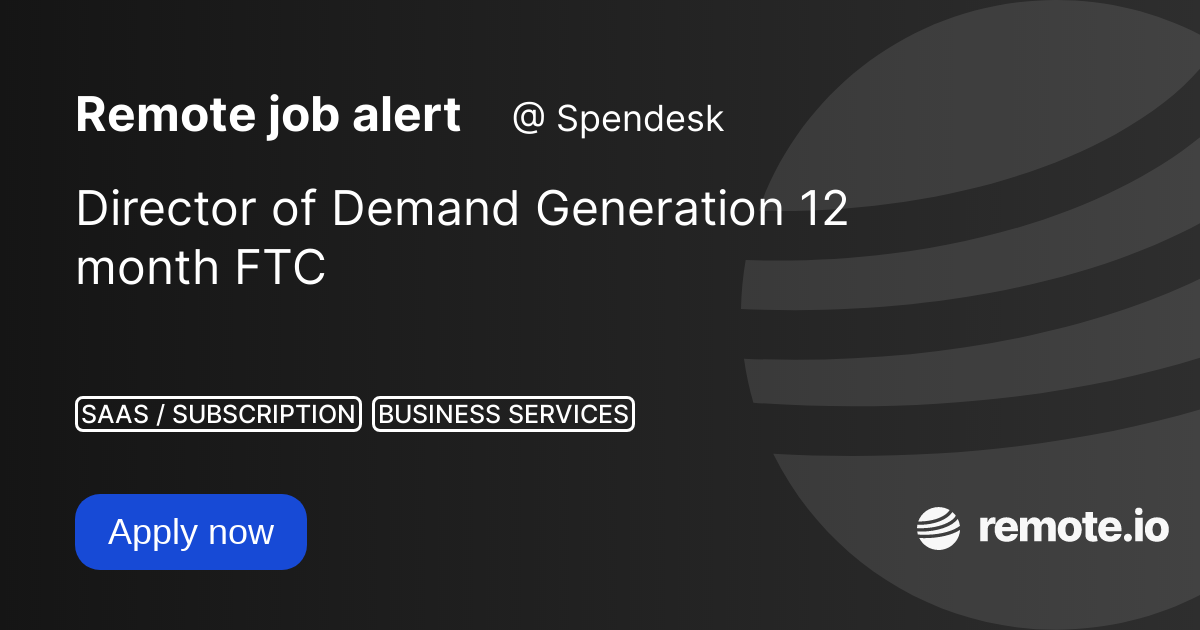 Director of Demand Generation 12 month FTC | remote.io