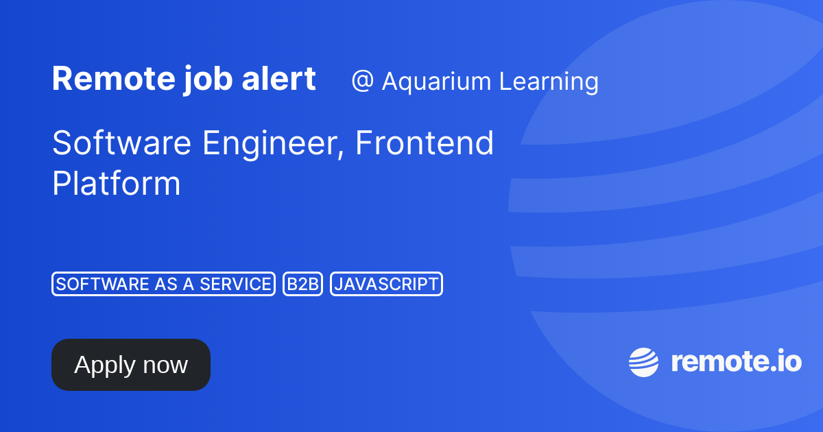 Software Engineer, Frontend Platform | remote.io