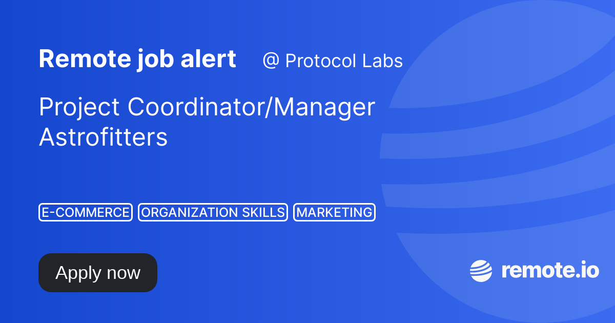 Project Coordinator/Manager Astrofitters | remote.io