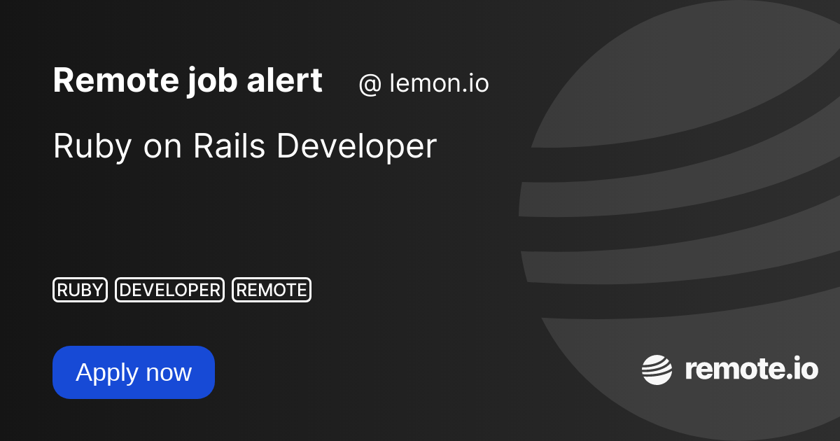 Ruby on Rails Developer | remote.io