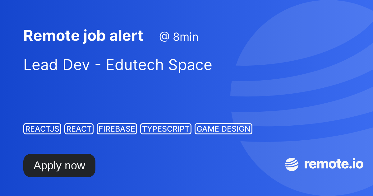 Lead Dev - Edutech Space | remote.io