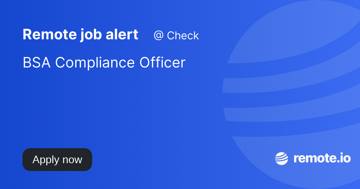 BSA Compliance Officer | remote.io