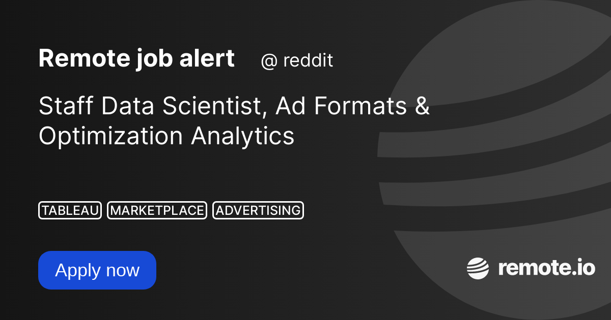 Staff Data Scientist, Ad Formats & Optimization Analytics | remote.io