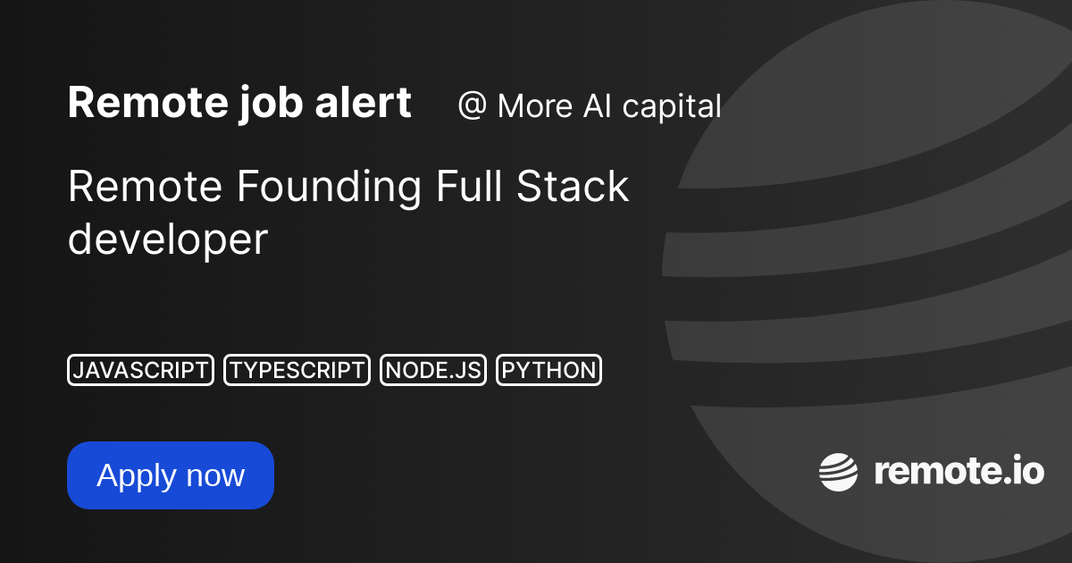 Remote Founding Full Stack developer | remote.io
