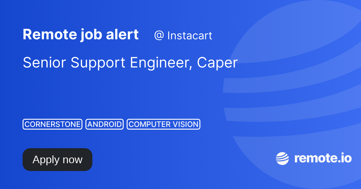 Senior Support Engineer, Caper | remote.io