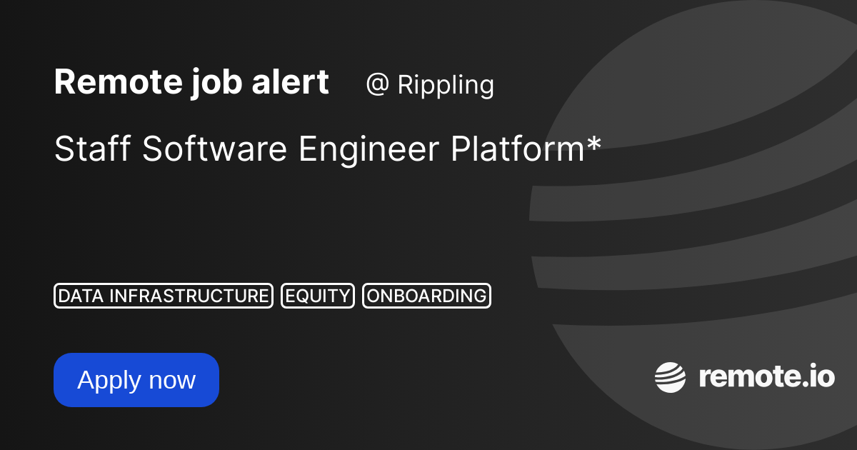 Staff Software Engineer Platform* | remote.io Staff Software Engineer Platform* | remote.io