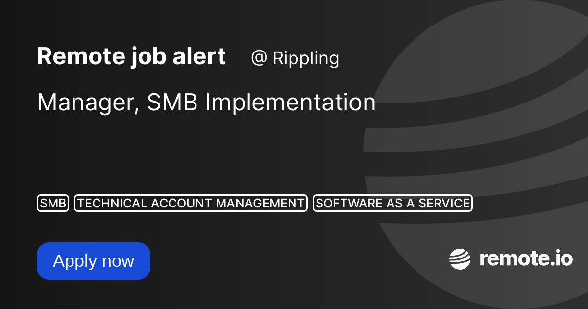 Manager, SMB Implementation | remote.io