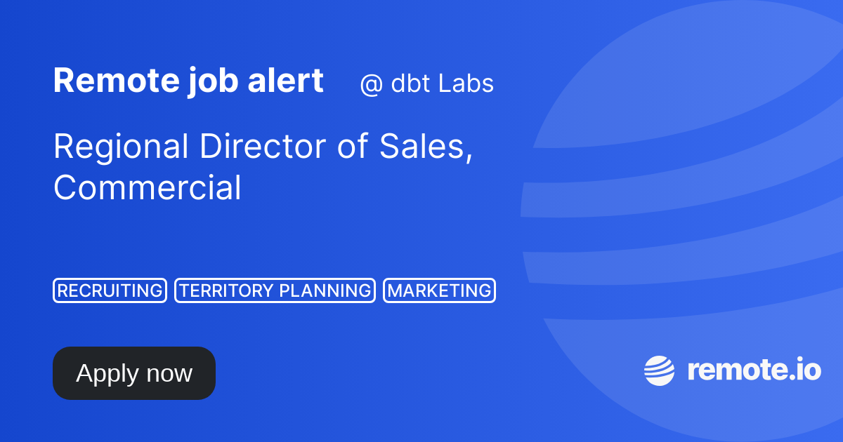 Regional Director of Sales, Commercial | remote.io