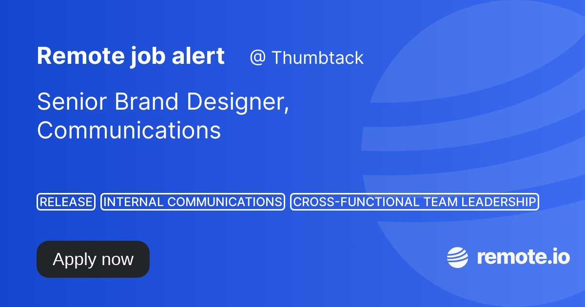 Senior Brand Designer, Communications | remote.io
