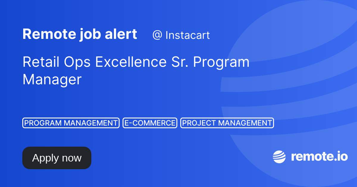 Retail Ops Excellence Sr. Program Manager | remote.io