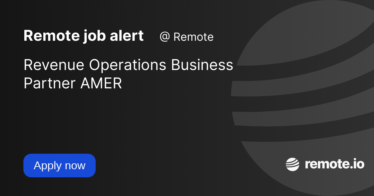 Revenue Operations Business Partner AMER | remote.io