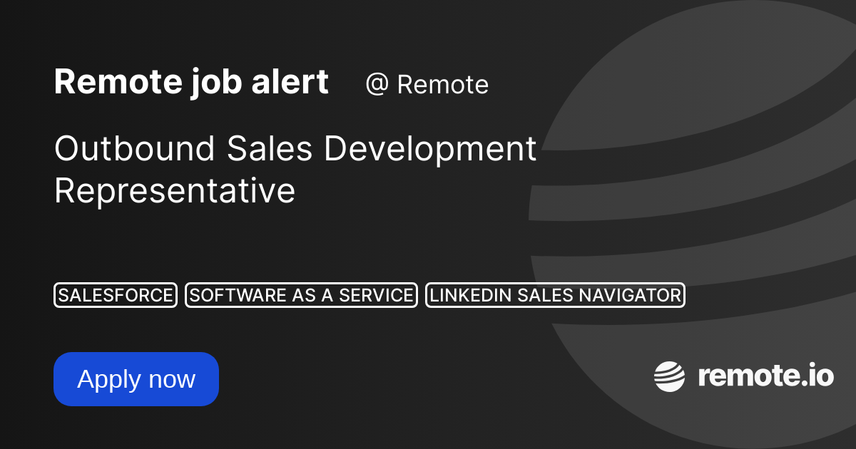 Outbound Sales Development Representative | remote.io