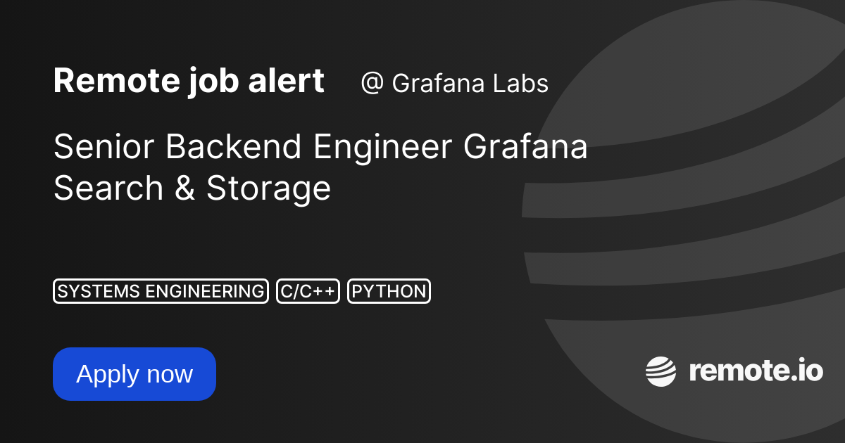 Senior Backend Engineer Grafana Search & Storage | remote.io