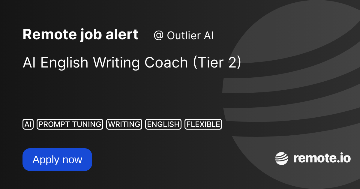 AI English Writing Coach (Tier 2) | remote.io