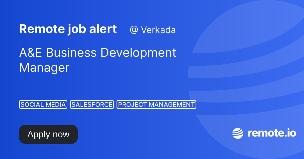 A&E Business Development Manager | remote.io