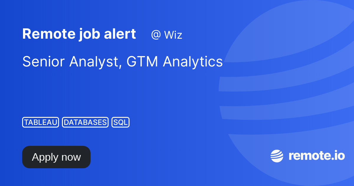 Senior Analyst, GTM Analytics | remote.io