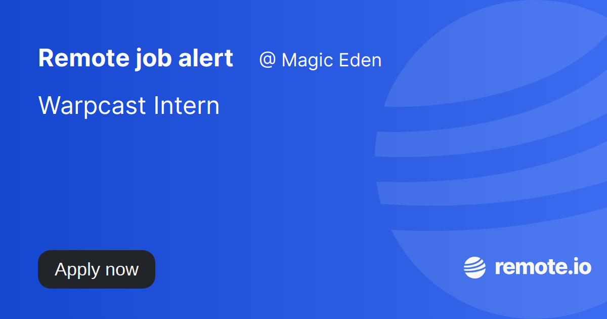 Warpcast Intern | remote.io