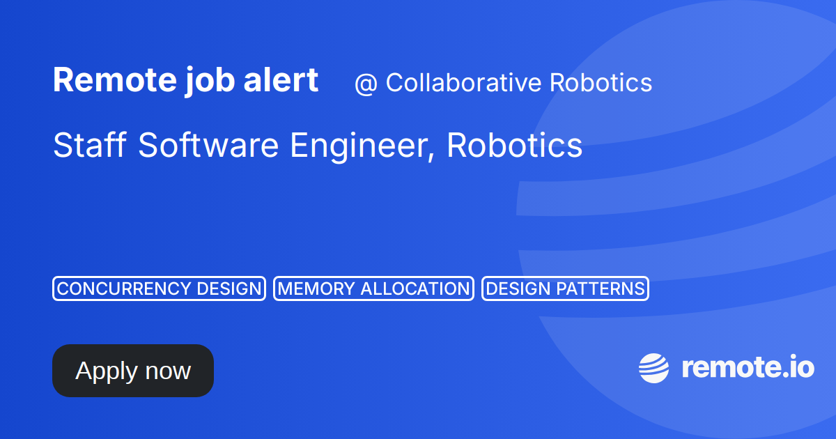 Staff Software Engineer, Robotics | remote.io