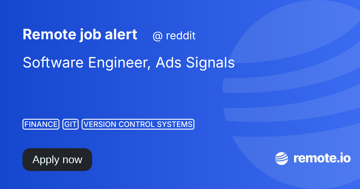 Software Engineer, Ads Signals | remote.io
