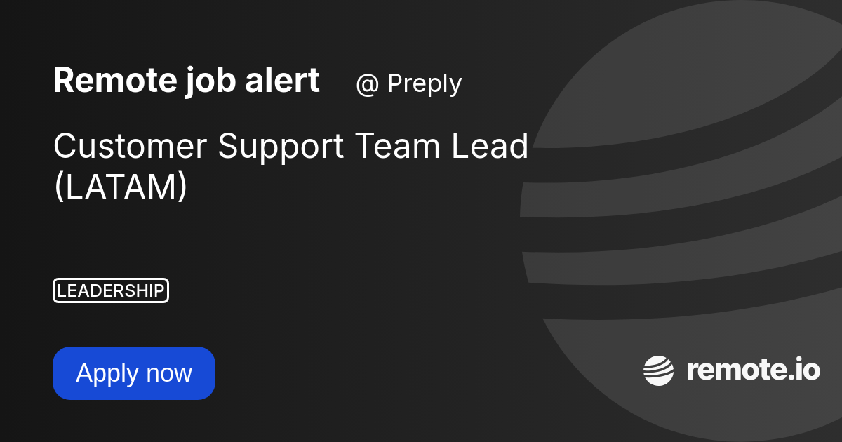 Customer Support Team Lead | remote.io