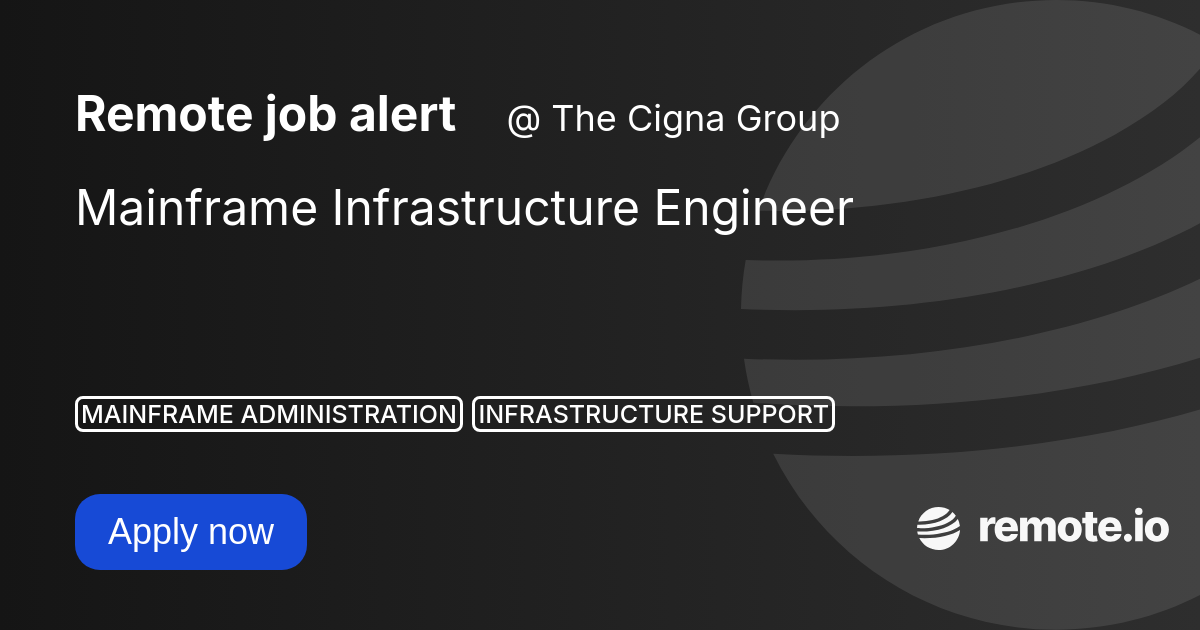 Mainframe Infrastructure Engineer | remote.io