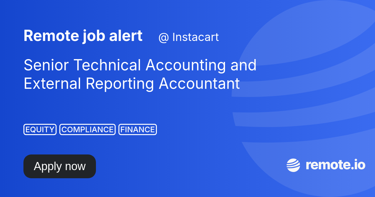 Senior Technical Accounting and External Reporting Accountant | remote.io
