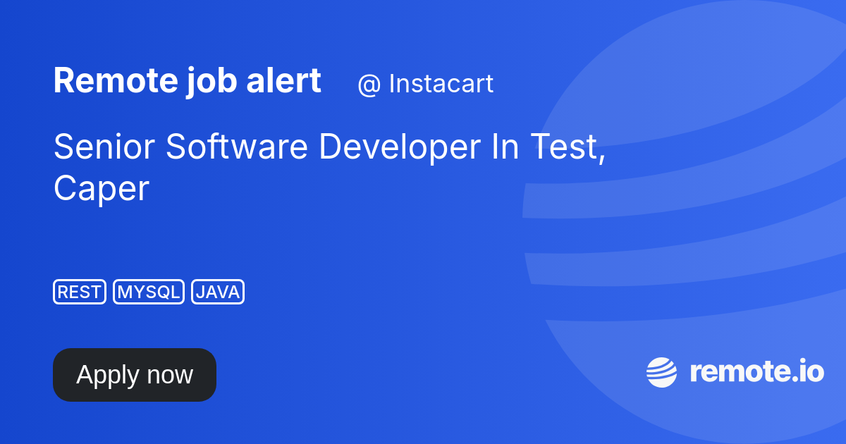 Senior Software Developer In Test, Caper | remote.io