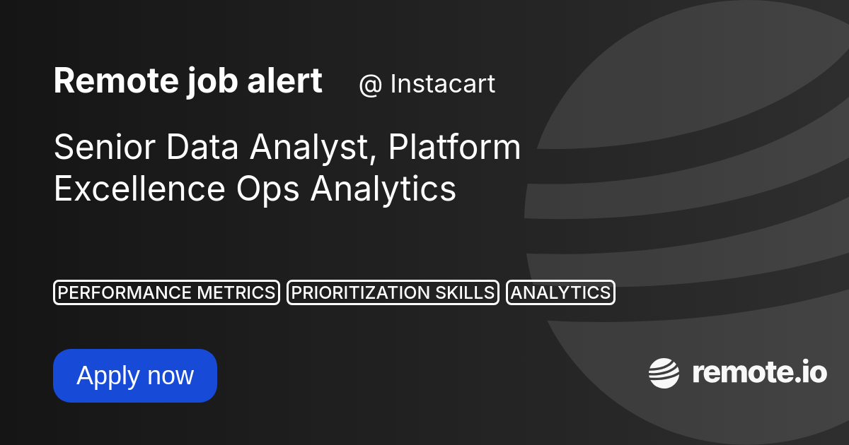 Senior Data Analyst, Platform Excellence Ops Analytics | remote.io