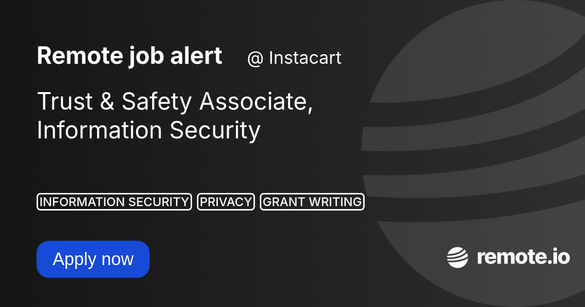 Trust & Safety Associate, Information Security | remote.io