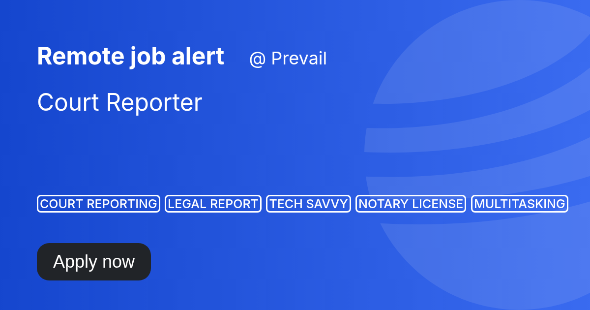 Court Reporter | remote.io