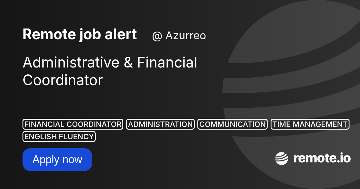 Administrative & Financial Coordinator | remote.io