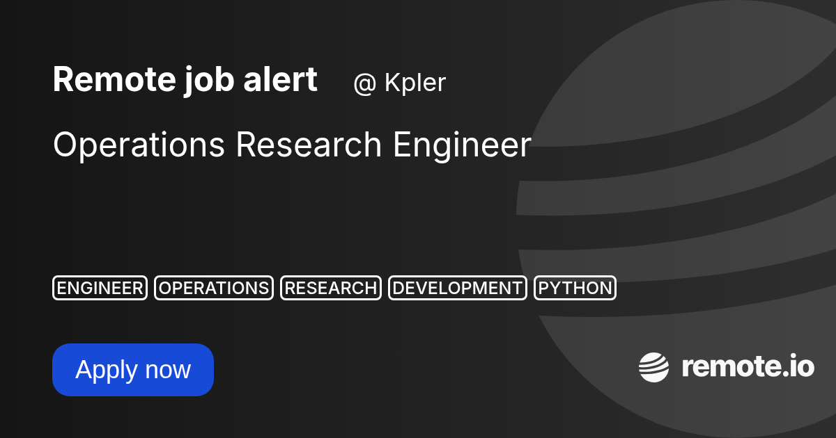 Operations Research Engineer | remote.io
