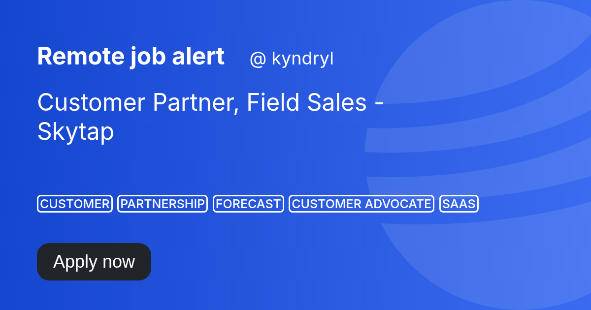 Customer Partner, Field Sales - Skytap | remote.io