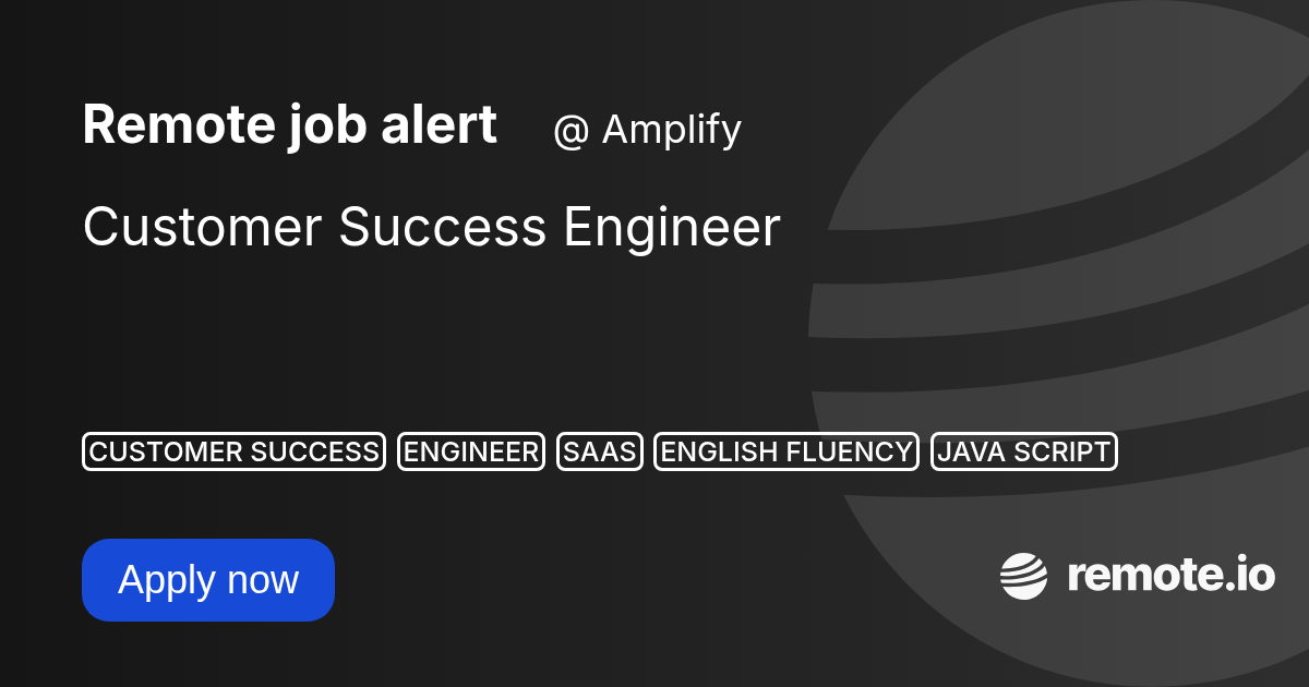 Customer Success Engineer | remote.io