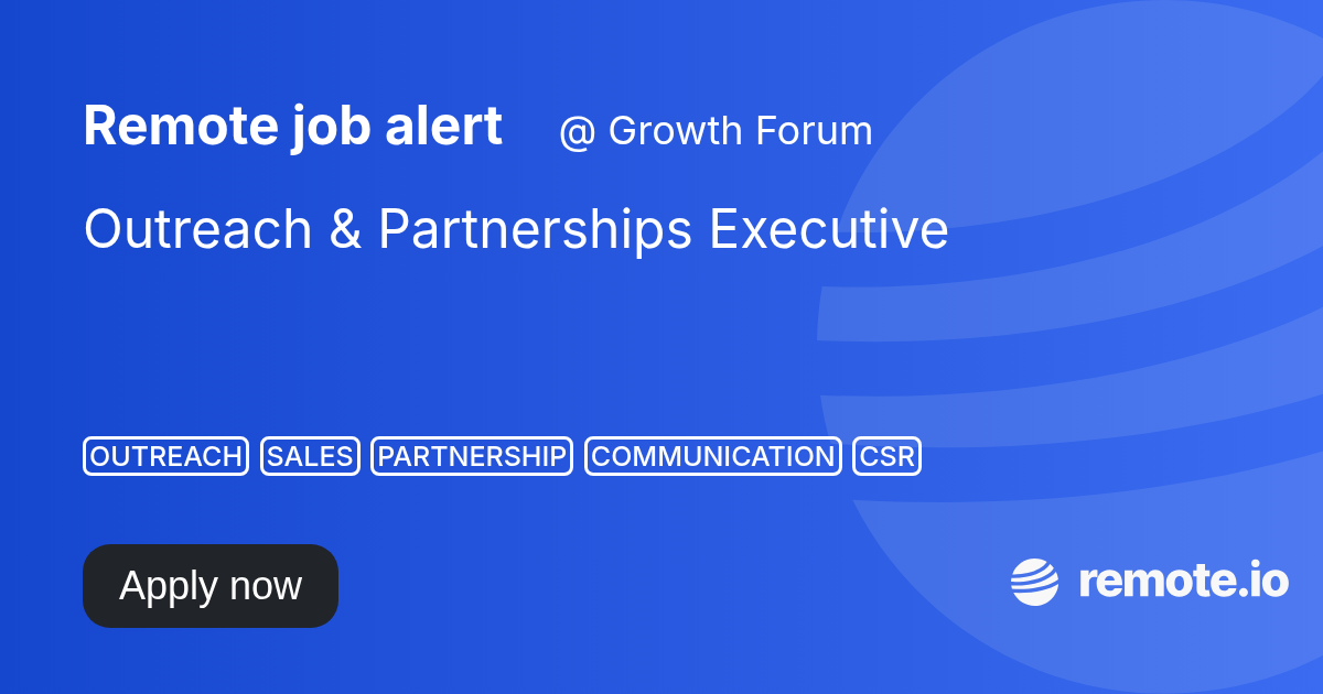 Outreach & Partnerships Executive | remote.io