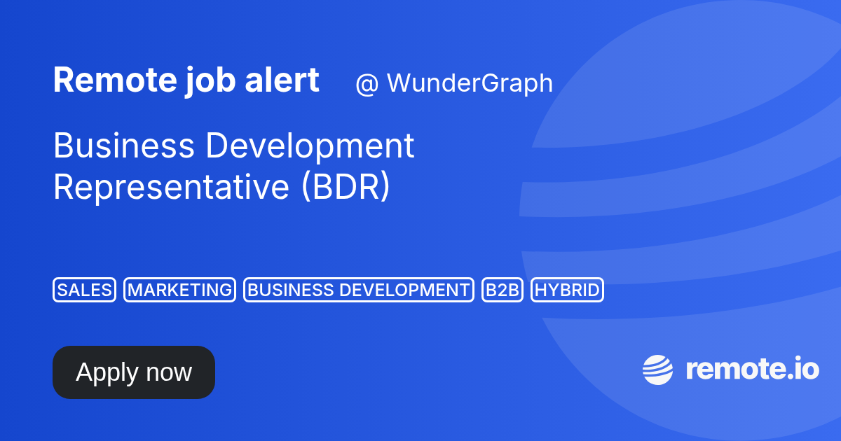 Business Development Representative (BDR) | remote.io