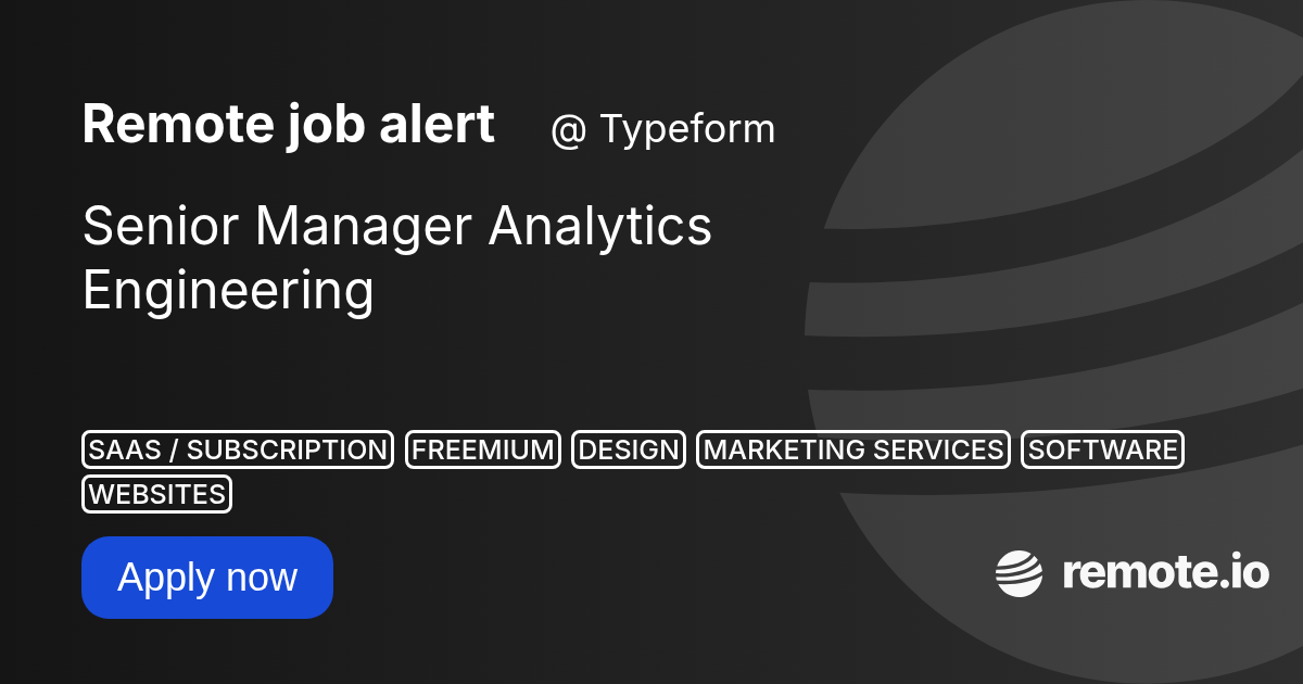Senior Manager Analytics Engineering | remote.io