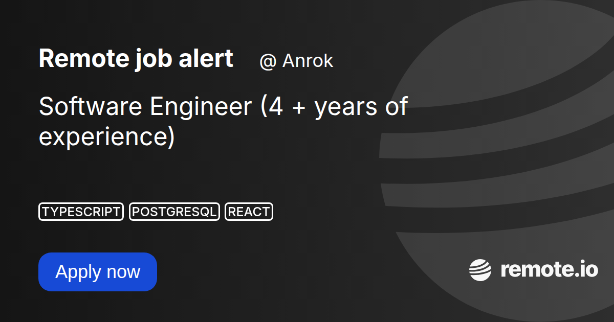 Software Engineer (4 + years of experience) | remote.io