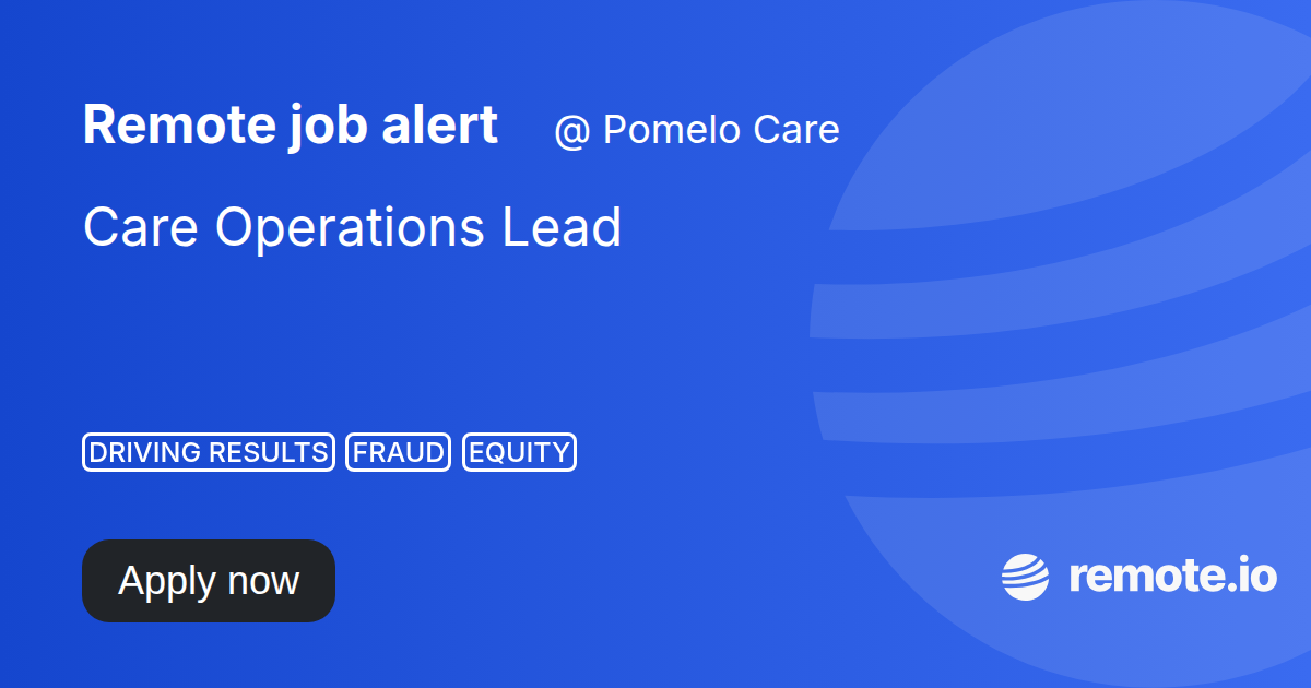 Care Operations Lead | remote.io
