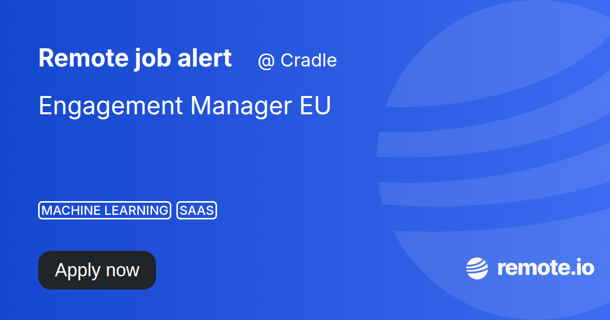 Engagement Manager EU | remote.io