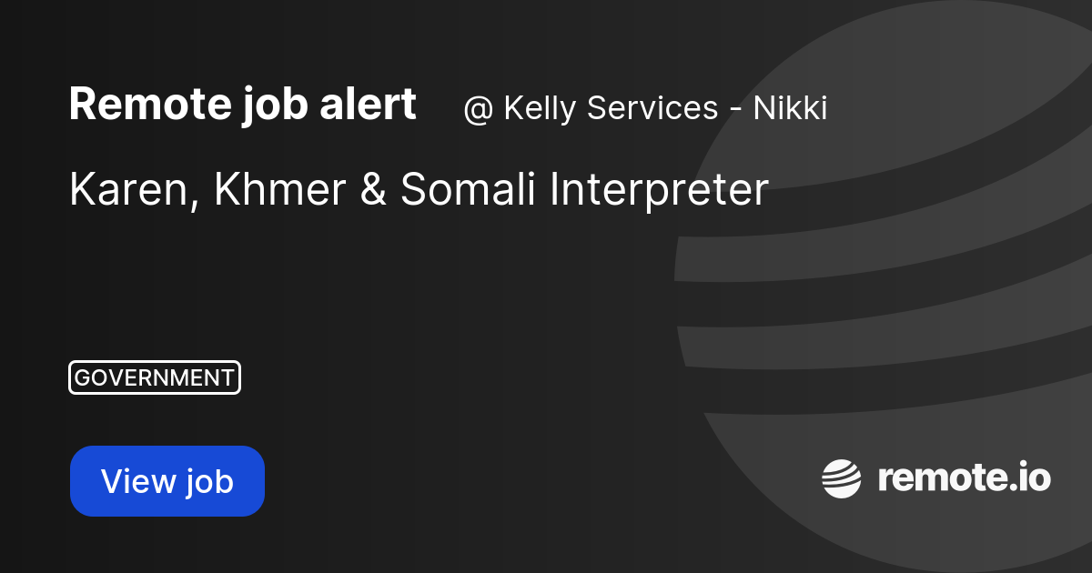 Karen, Khmer & Somali Interpreter | remote.io