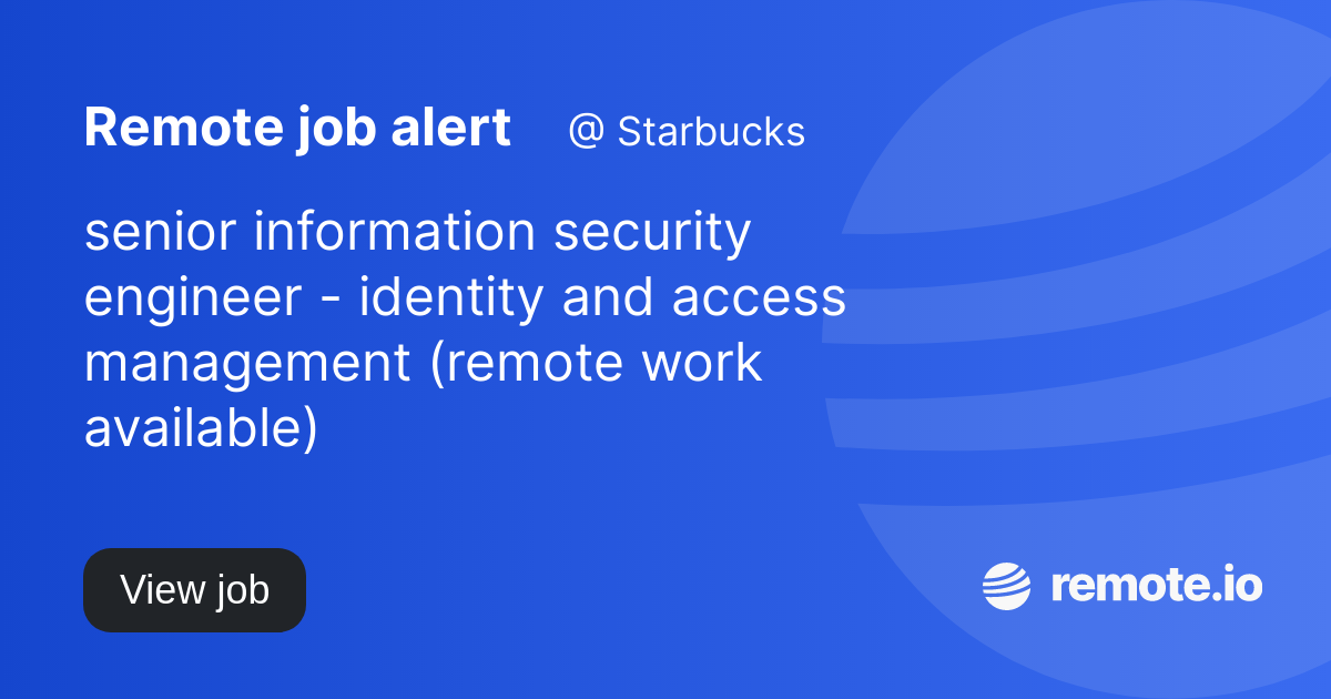 senior information security engineer - identity and access management ...